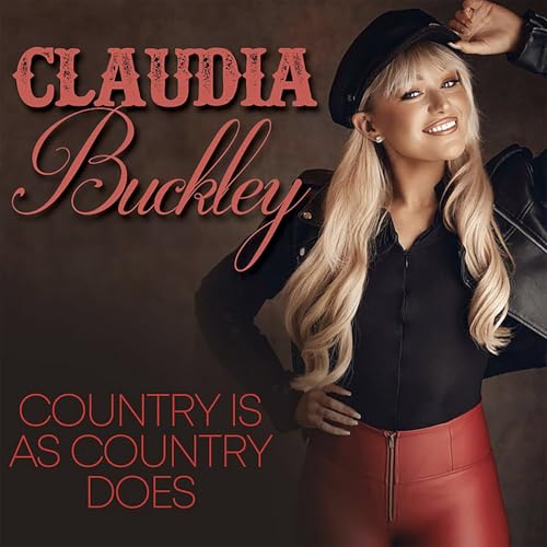 Country Is As Country Does de Claudia Buckley en Amazon Music Unlimited