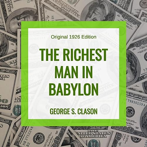 Amazon.com: The Richest Man in Babylon: GP Self-Help Collection, Book 1 ...
