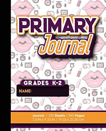 Primary Journal: Grades K-2: Draw and Write Journal for Kids, Primary ...