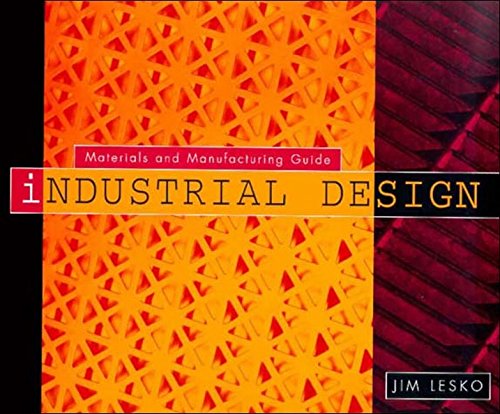 Industrial Design: Materials and Manufacturing: Materials and ...