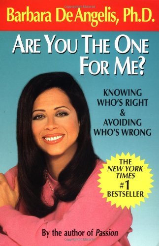 [Are You the One for Me?: Knowing Who's Right & Avoiding Who's Wrong ...