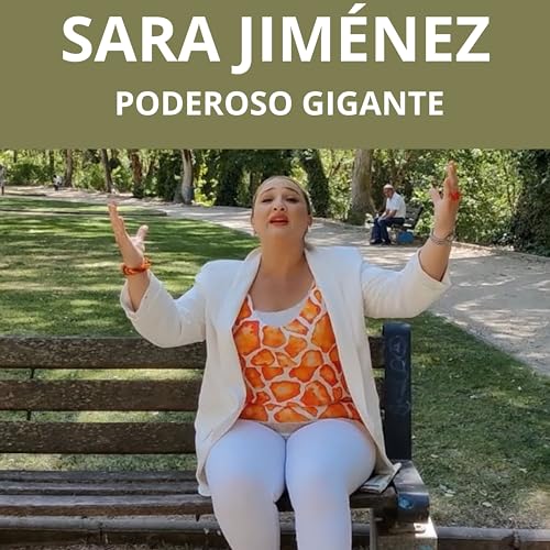 Play Poderoso Gigante by Sara Jiménez on Amazon Music