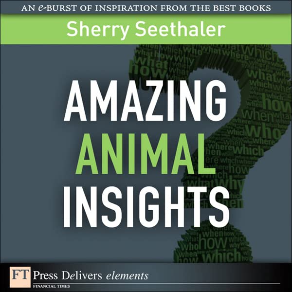 Amazing Animal Insights: Amazing Animal Insights_1 (FT Press Delivers ...