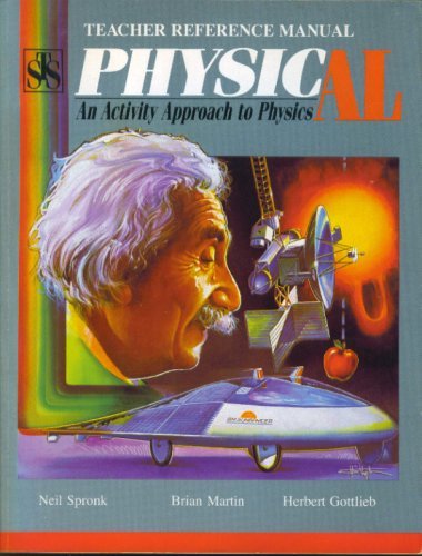 Physic-AL: An Activity Approach to Physics - Teacher Reference Manual ...