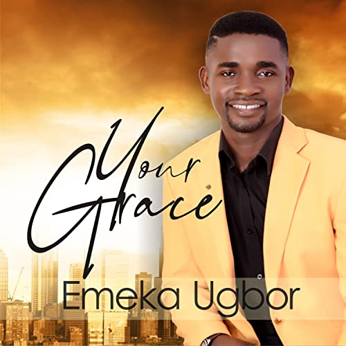 Play Your Grace by Emeka Ugbor on Amazon Music
