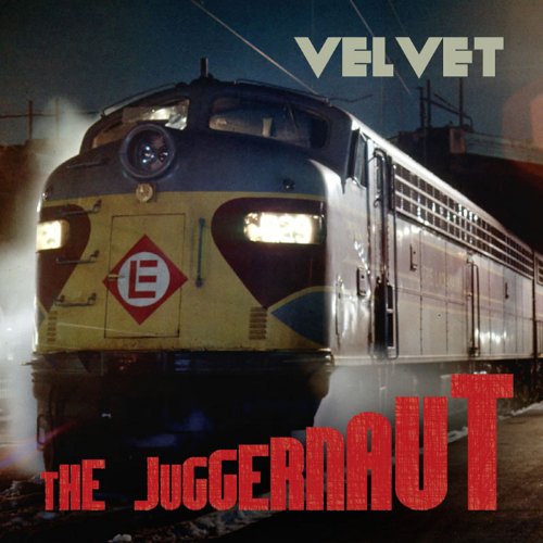 Play The Juggernaut by Velvet feat. Jane Francis, Jay Manley, Kevin ...