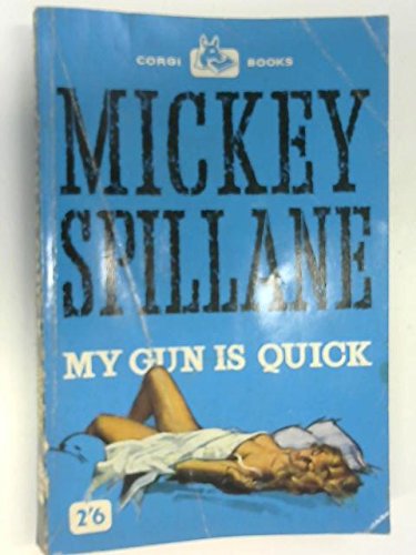 My Gun Is Quick: Mickey Spillane: Amazon.com: Books
