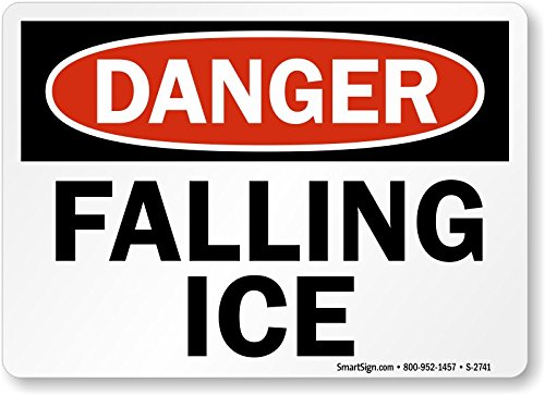 Danger: Falling Ice, Aluminum Sign, 10" x 7": Industrial Warning Signs ...