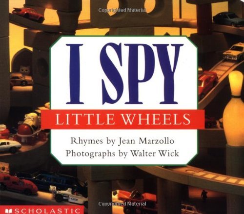 I Spy Little Wheels: Jean Marzollo: 9780590047067: Amazon.com: Books