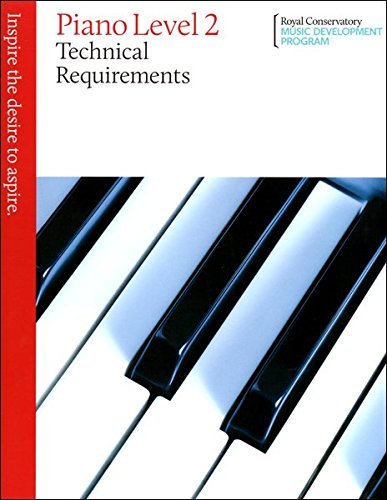Piano Level 2 Technical Requirements by Royal Conservatory (2008-08-02 ...