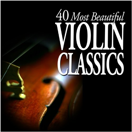 40 Most Beautiful Violin Classics by VARIOUS ARTISTS on Amazon Music ...