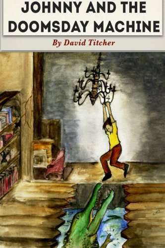 Buy Johnny and the Doomsday Machine Book Online at Low Prices in India ...