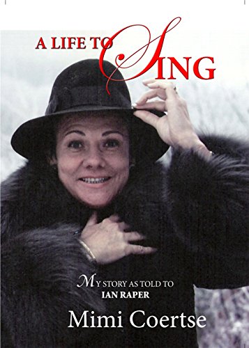 A Life to Sing: My story as told to Ian Raper eBook : Raper, Ian ...
