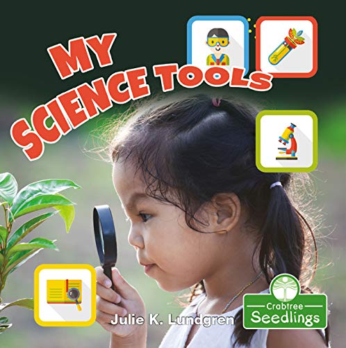 My Science Tools (My First Science Books) : Lundgren, Julie K.: Amazon ...