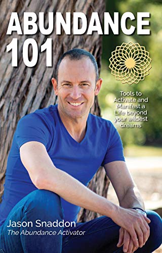 Abundance 101: Tools to Activate and Manifest a Life beyond your ...