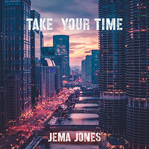 Play Take Your Time by Jema Jones on Amazon Music