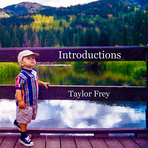 Play Introductions by Taylor Frey on Amazon Music