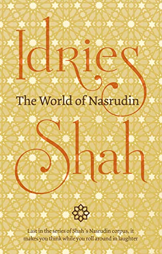 The World of Nasrudin - Kindle edition by Shah, Idries. Literature ...