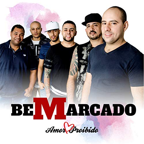 Play Amor Proibido by Grupo Bem Marcado on Amazon Music