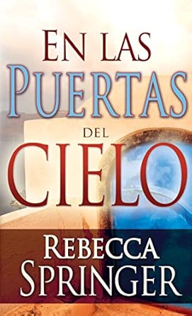 Amazon.com: En las puertas del cielo (Spanish Edition): 9781603742719 ...
