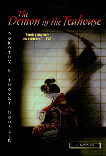 The Demon in the Teahouse: Dorothy Hoobler, Thomas Hoobler ...