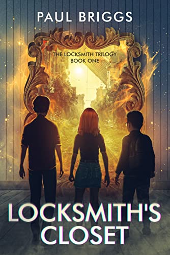 Locksmith's Closet: The Locksmith Trilogy Book One eBook : Briggs, Paul ...