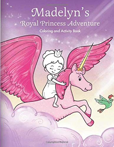 Madelyn's Royal Princess Adventure Coloring And Activity Book : gavia ...