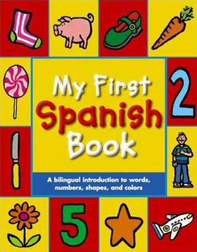 My First Spanish Book (Turtleback School & Library Binding Edition ...