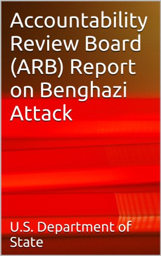 Amazon.com: Accountability Review Board (ARB) Report on Benghazi Attack ...