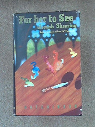 For Her to See: Joseph Shearing: Amazon.com: Books