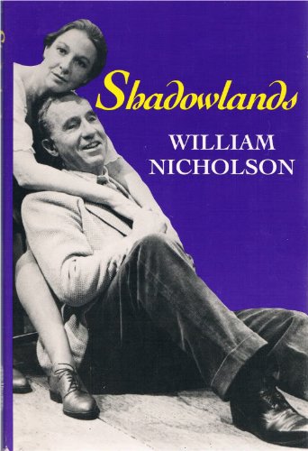 Shadowlands: Nicholson, William: Amazon.com: Books