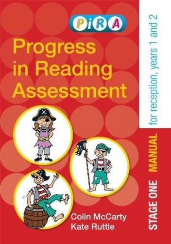 Progress in Reading Assessment (PiRA) Stage One (Tests R-2) Manual ...