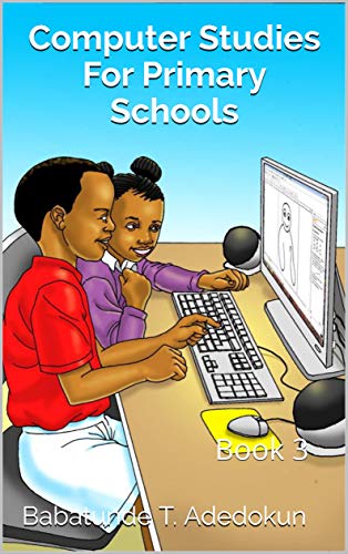 Amazon Computer Studies For Primary Schools Book 3 EBook amazon-computer-studies-for-primary-schools-book-3-ebook
