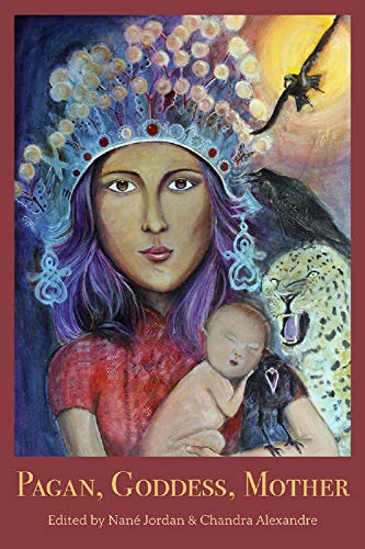 Pagan, Goddess, Mother eBook : Alexandre, Chandra, Jordan, Nane: Amazon ...
