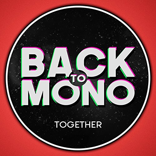 Play Together by Back to Mono on Amazon Music