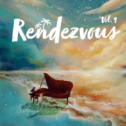 Amazon.com: Rendezvous, Vol. 9 : Silu Wang: Digital Music