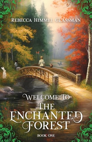 Book review of Welcome To The Enchanted Forest - Readers' Favorite ...