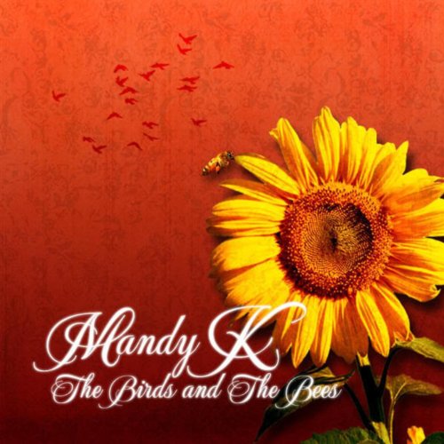 Amazon.com: The Birds and The Bees : Mandy K: Digital Music
