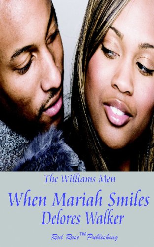When Mariah Smiles (Williams Men): Walker, Delores: 9781604359121 ...