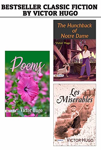 Bestseller Classic Fiction By Victor Hugo : Les Miserables/Poems/The ...