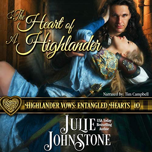 How to Heal a Highland Heart: Highlander Vows: Entangled Hearts, Book 9 ...