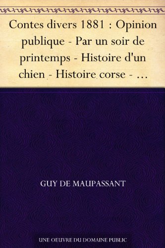 Amazon.com: Contes divers 1881 : Opinion publique - Par un soir de ...