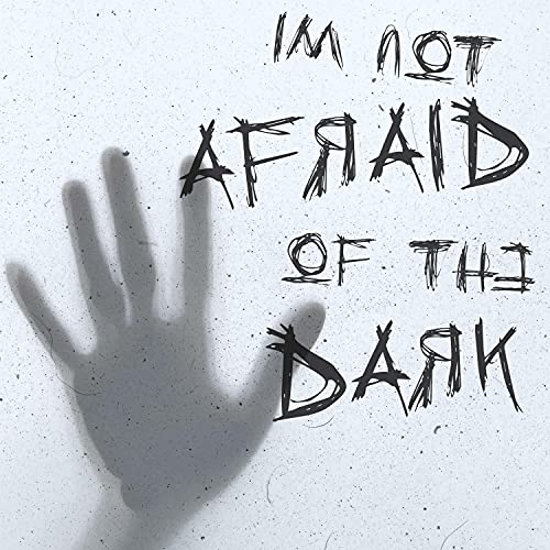 Play I'm Not Afraid of the Dark by Oshins on Amazon Music