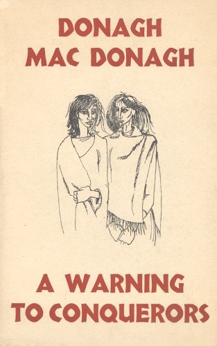 Warning to Conquerors: MacDonagh, Donagh: 9780802311672: Amazon.com: Books