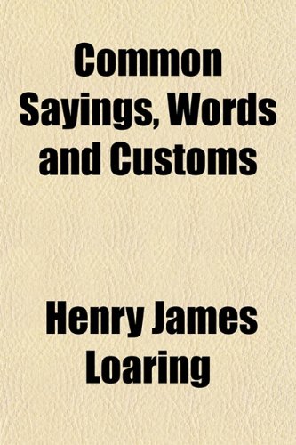 Common Sayings, Words and Customs : Amazon.in: Books