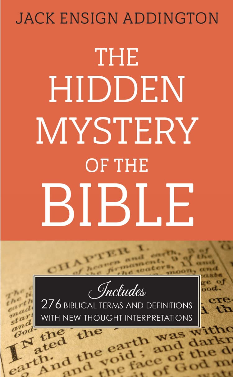 The Hidden Mystery of the Bible: Includes 276 Biblical Terms and ...