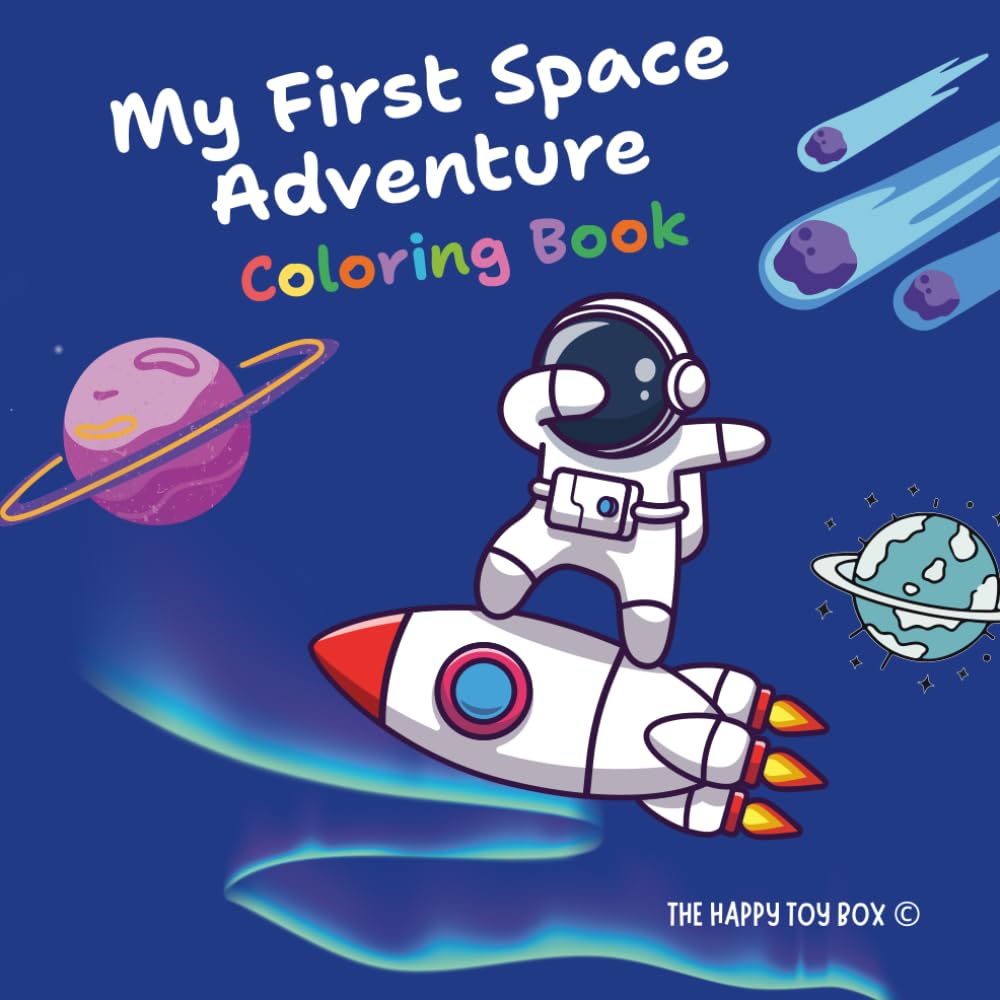 My First Space Adventure: Fun & Imaginative Coloring Book for Kids ...