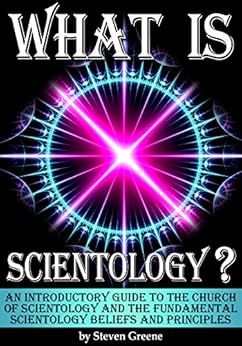 What is Scientology?: An Introductory Guide to the Church of ...