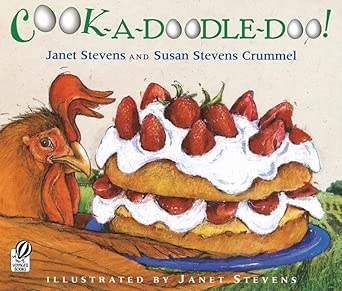 Amazon.com: Cook-a-Doodle-Doo!: A Hilarious Picture Book About Cooking ...