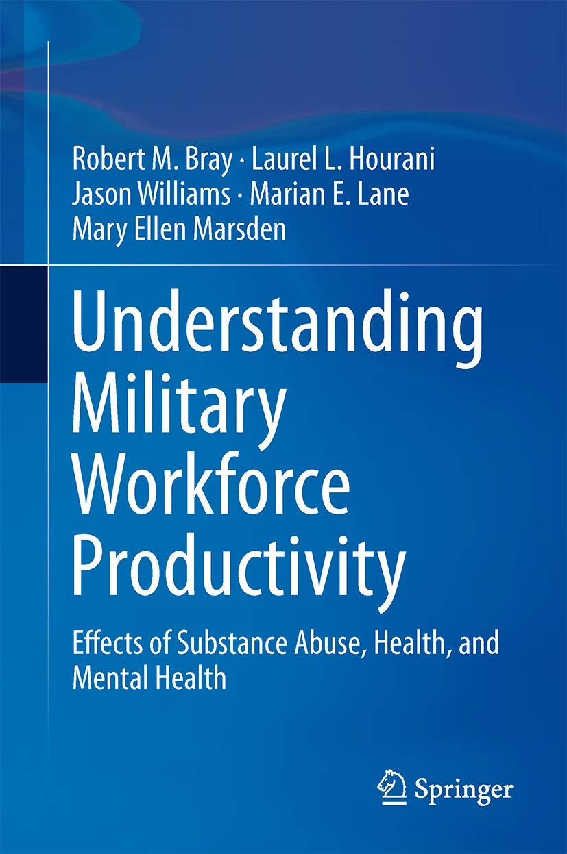 Understanding Military Workforce Productivity: Effects of Substance ...